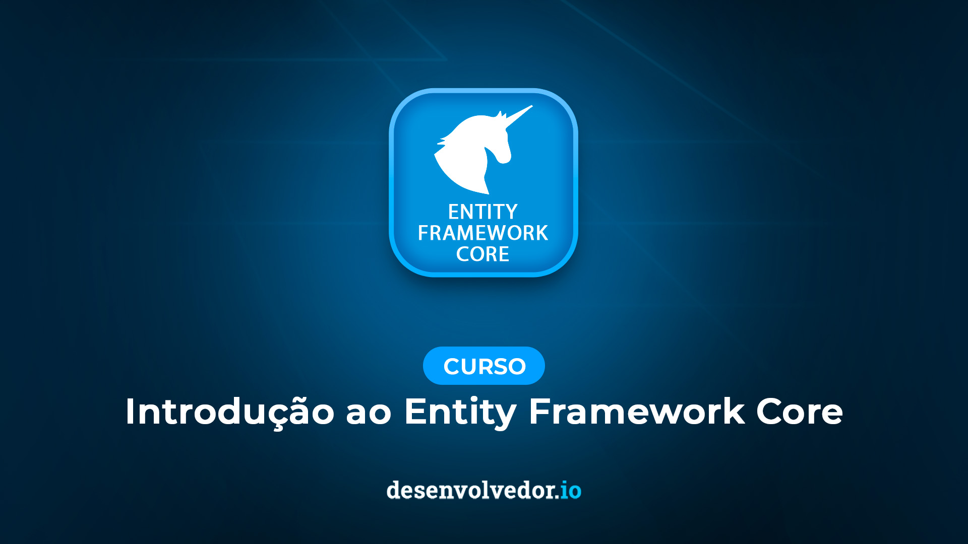 Curso online - Introdução ao Entity Framework Core | desenvolvedor.io